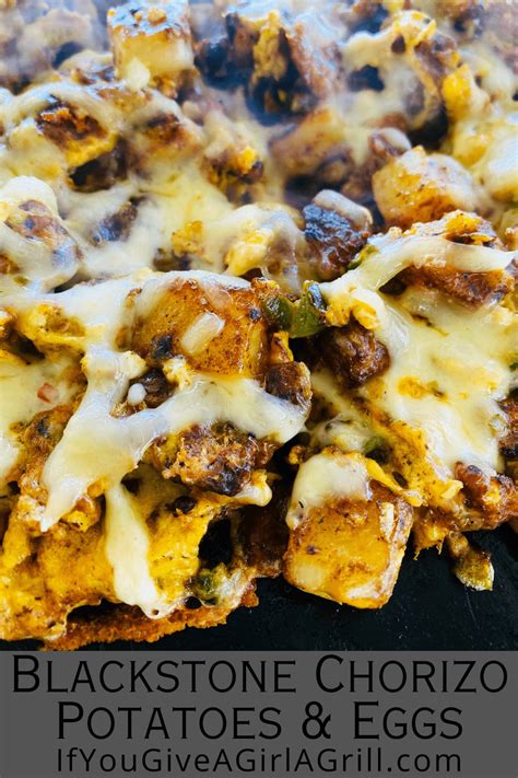 Blackstone Chorizo Potatoes And Eggs If You Give A Girl A Grill