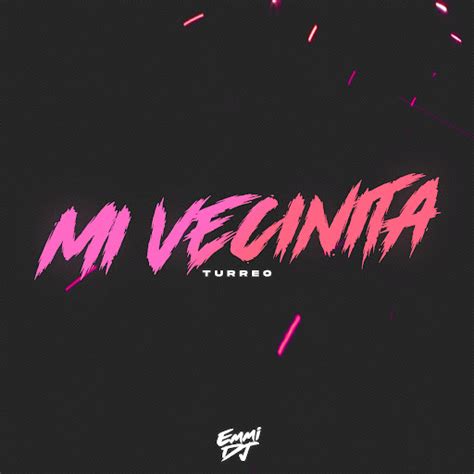 Mi Vecinita Turreo Edit Youtube Music