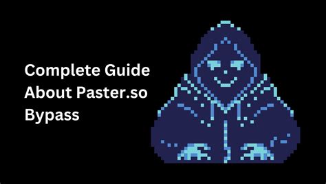 Pasterso Bypass Complete Guide Robo Reach Ai