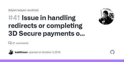 Issue In Handling Redirects Or Completing 3d Secure Payments On Android · Issue 41 · Adyen