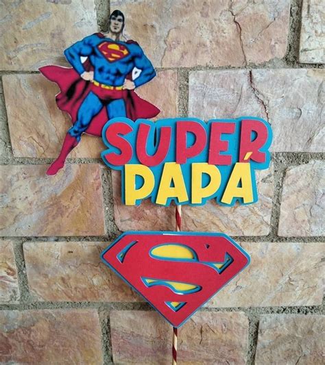 Pin De Detallitos Rosmy Em Topper Super Papá