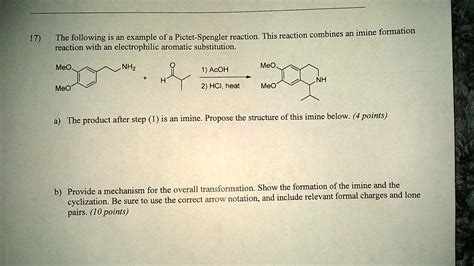 Solved 17 Pictet Spengler Reaction This Reaction Combines An Imine