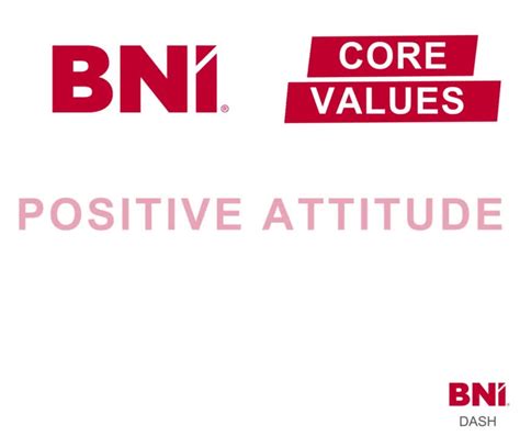 Bni Dash Kyalami South Africa On Linkedin Bni Core Values 5 Positive Attitude Bni Dash Kyalami South Africa On Linkedin Bni Core Values 5 Positive Attitude
