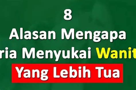 Tips Psikologi 8 Alasan Mengapa Banyak Pria Menyukai Wanita Yang Lebih Tua Banyak Terjadi