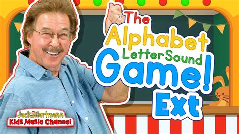 The Alphabet Letter Sound Game Extended Jack Hartmann Youtube