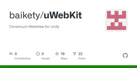 GitHub Baikety UWebKit Chromium WebView For Unity