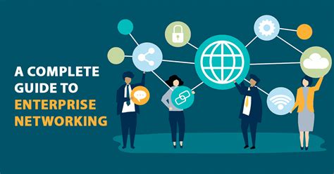 What Is Enterprise Networking A Complete Guide To Business Networks