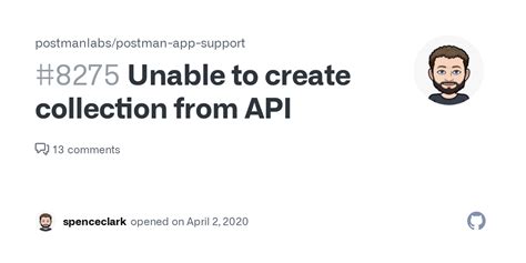 Unable To Create Collection From API Issue Postmanlabs Postman App Support GitHub