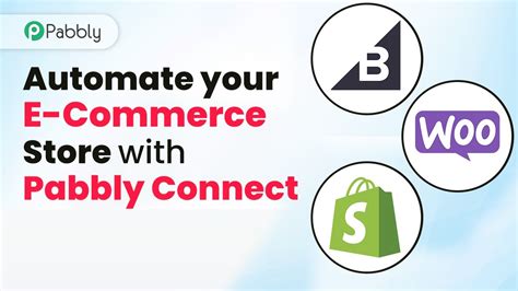 Automate Your E Commerce Store With Pabbly Connect Youtube
