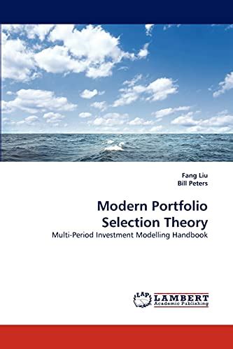 Modern Portfolio Selection Theory Multi Period Investment Modelling