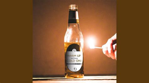Warm Up With A Cold One Youtube Music