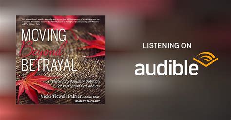 Moving Beyond Betrayal Audiobook By Vicki Tidwell Palmer Lcsw Csat