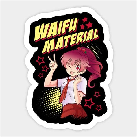 Cute Waifu Material Adorable Anime Girl Kawaii Waifu Material