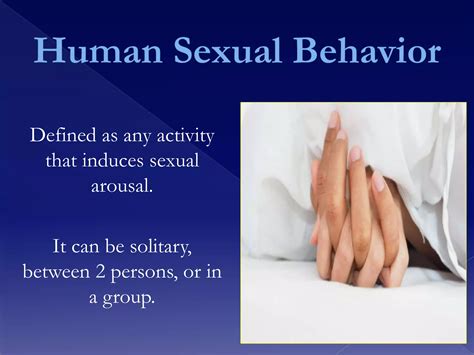Human Sexual Behavior Pptx Human Sexual Behavior Pptx