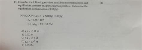 Solved Consider The Following Reaction Equilibrium
