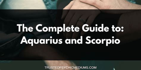 Aquarius And Scorpio Compatibility The Definitive Guide