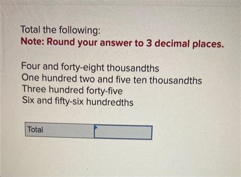 Solved Total The Following Note Round Your Answer To 3