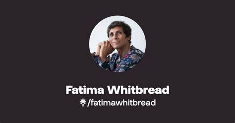 Fatima Whitbread Instagram Tiktok Linktree