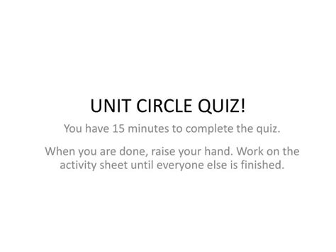 PPT UNIT CIRCLE QUIZ PowerPoint Presentation Free Download ID 2128533