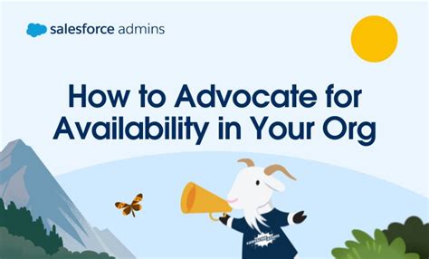 Salesforce Admins On Linkedin How To Advocate For Availability In Your Org Salesforce Admins