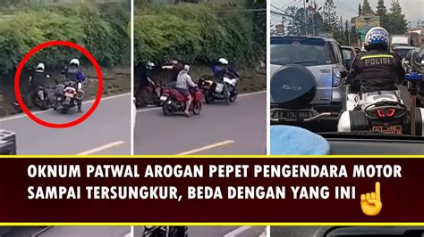 Diduga Oknum Patwal Arogan Pepet pengendara motor, sampai tersungkur? - YouTube