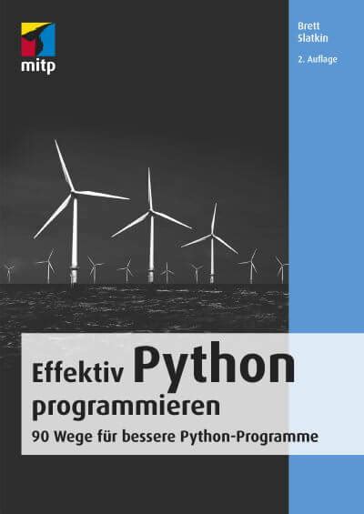 Buchvorstellung Effektiv Python Programmieren Technik Blog
