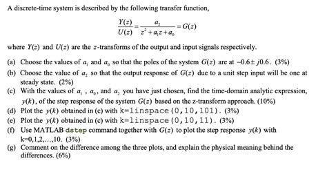 A Discrete Time System Is Described By The Following Chegg