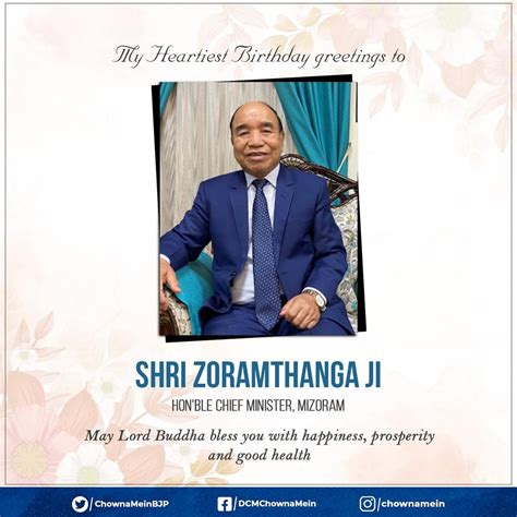Chowna Mein On Twitter Wishing Hon Ble Chief Minister Of Mizoram