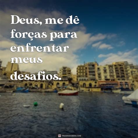 Descubra As Melhores Frases Para Se Conectar Com Deus E Fortalecer Sua