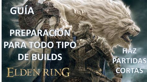 Elden Ring Guía Para Preparar Builds Variados Y Rápidos Youtube