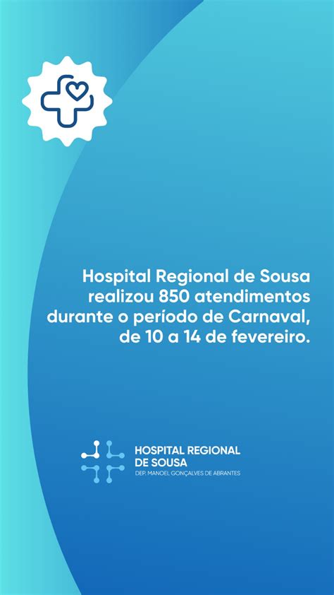 Hospital Regional De Sousa Registra 850 Atendimentos Durante O Carnaval