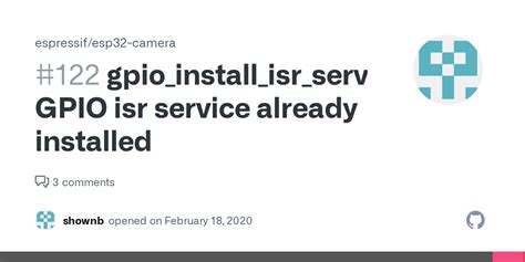 Gpio Install Isr Service GPIO Isr Service Already Installed Issue Espressif Esp