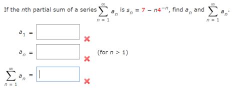 Solved If The Nth Partial Sum Of A Series N 1 Is Sn 7