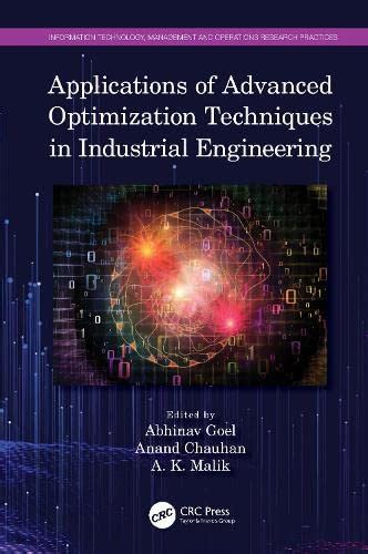 Applications Of Advanced Optimization Techniques In Industrial