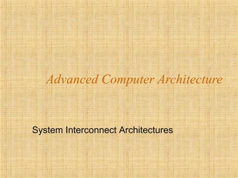 System Interconnect Architectures In Aca Ppt Computer Networking