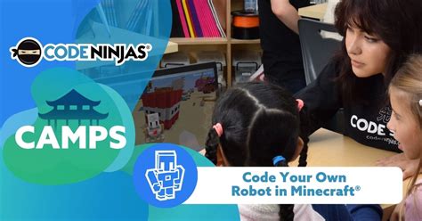 Code Ninjas Camps 2022 Code Your Own Robot In Minecraft