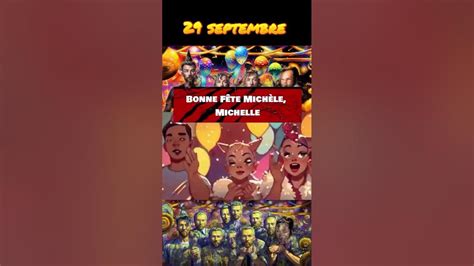 Bonne Fête 29 Septembre Michele Michelle Yves Scheer Youtube