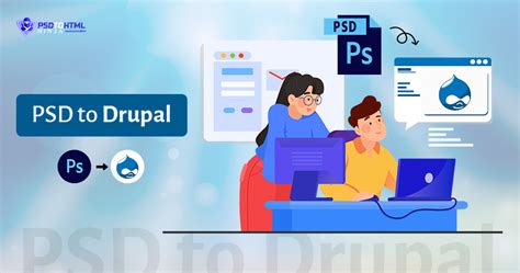 Psd To Drupal Conversion An Ultimate Process And Best Services