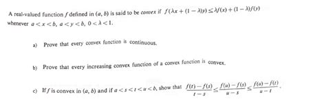 solved a real valued function f defined in a b is said to