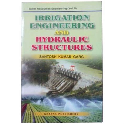 Irrigation Engineering And Hydraulic Structures Book At Best Price In