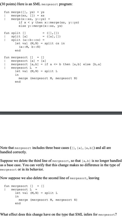 Solved Points Here Is An Sml Mergesort Program Fun Chegg