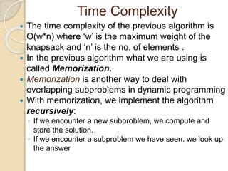 Knapsack Using Naive Recursive Approach And Top Down Dynamic