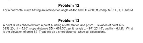 Solved Problem For A Horizontal Curve Having An Chegg