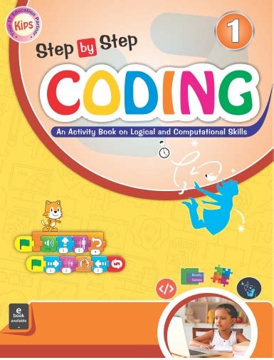 Kips Learning Step By Step Coding Computer Book Textbook For Class 1