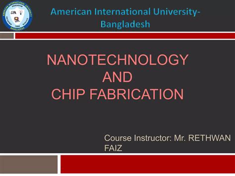 Nanotechnology And Chip Fabrication Pptx