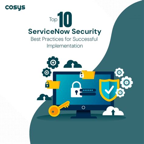 servicenow best practices boost security and prevent threats