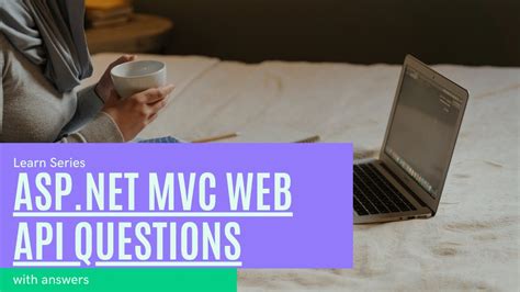 Mvc Web Api Interview Questions Youtube