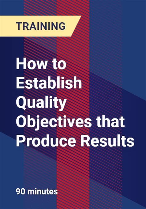 How To Establish Quality Objectives That Produce Results