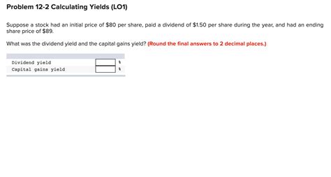 Solved Problem 12 2 Calculating Yields LO1 Suppose A Stock Chegg Com