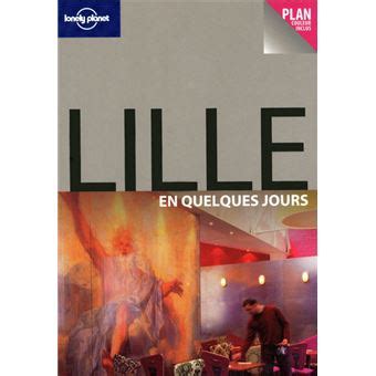 Lille en quelques jours 1ed Edition 2009 guide 1 plan détachable